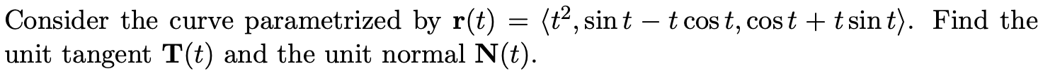 Solved Consider the curve parametrized by | Chegg.com
