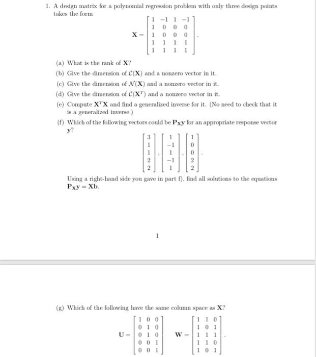Solved 1. A design matrix for a polynomial regression | Chegg.com
