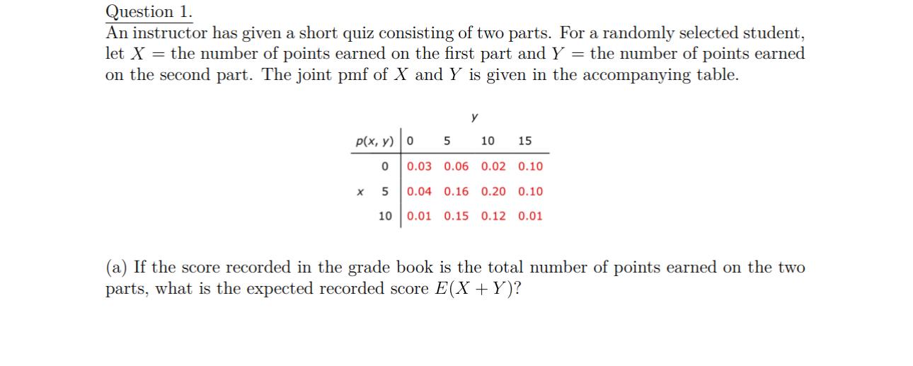 Solved Question 1. let X= the number of points earned on the | Chegg.com