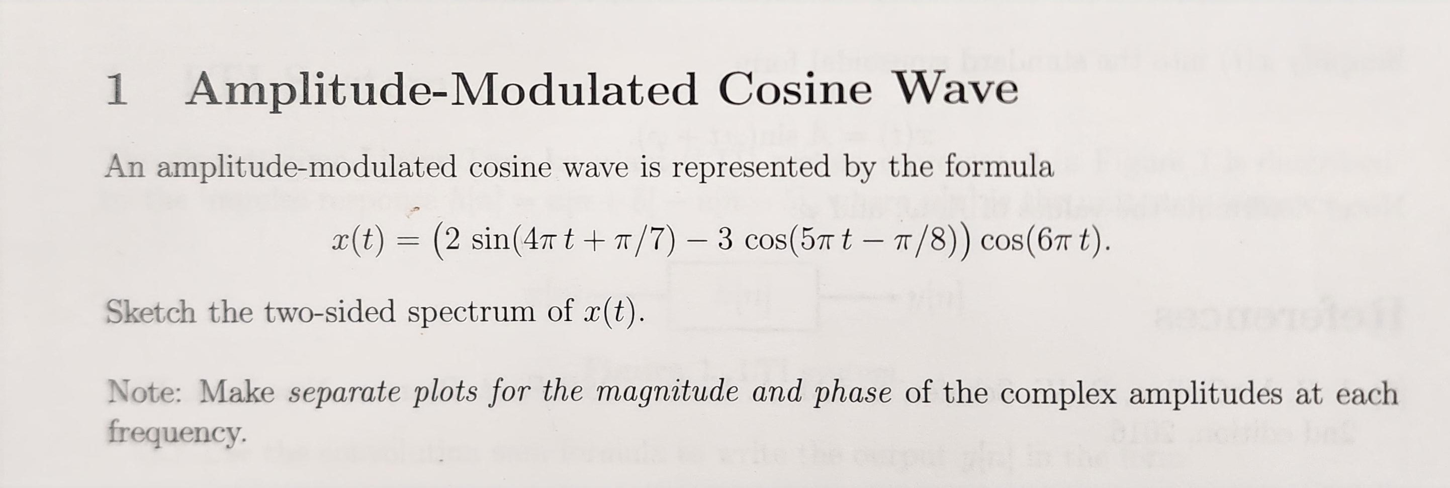 Solved 1 Amplitude-Modulated Cosine Wave An | Chegg.com