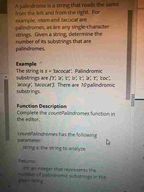 Solved Apalindrome is a string that reads the same from the | Chegg.com