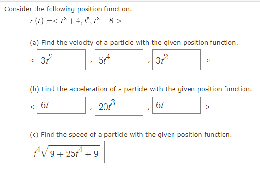 Solved (c) Find the speed of a particle with the given | Chegg.com