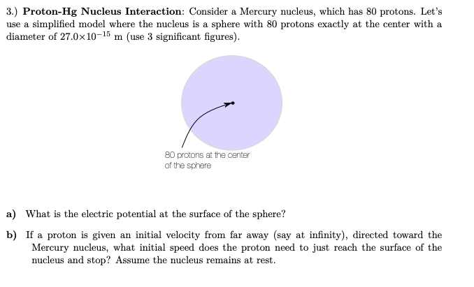 Solved 3.) Proton-Hg Nucleus Interaction: Consider a Mercury | Chegg.com
