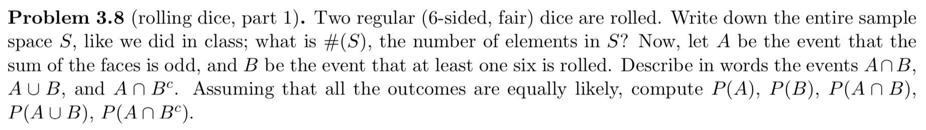 Solved Problem 3.8 (rolling dice, part 1). Two regular | Chegg.com