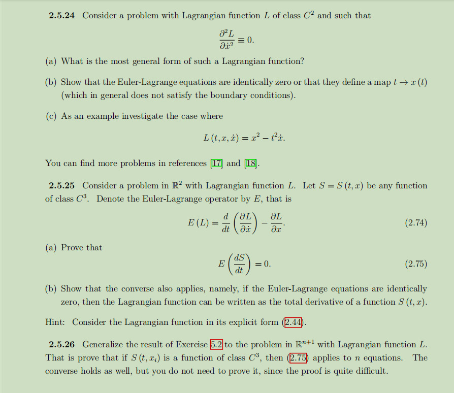 Solved 2.5.24 Consider a problem with Lagrangian function L | Chegg.com