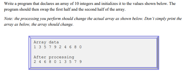Solved Write a program that declares an array of 10 integers | Chegg.com