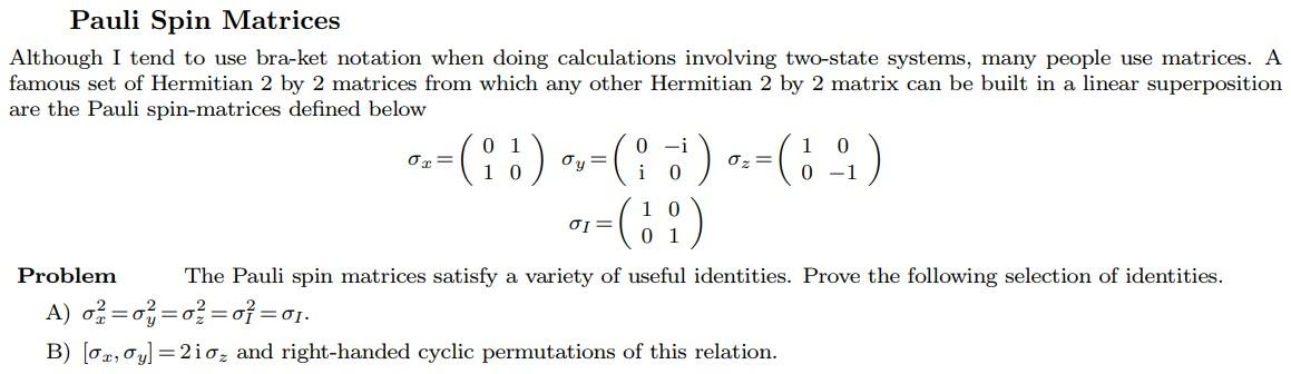 Solved Pauli Spin Matrices Although I tend to use bra-ket | Chegg.com
