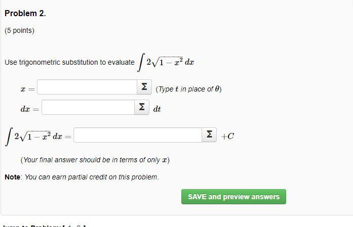 Solved (5 points) Use trigonometric substitution to evaluate | Chegg.com