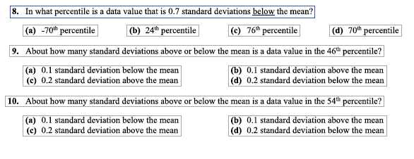 Solved 8. In what percentile is a data value that is 0.7 | Chegg.com