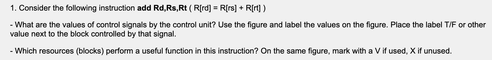 Solved 1. Consider the following instruction add | Chegg.com