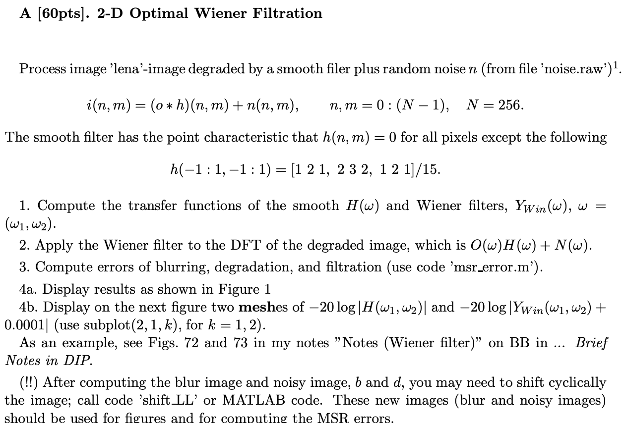 Solved A [60pts]. 2-D Optimal Wiener Filtration Process | Chegg.com