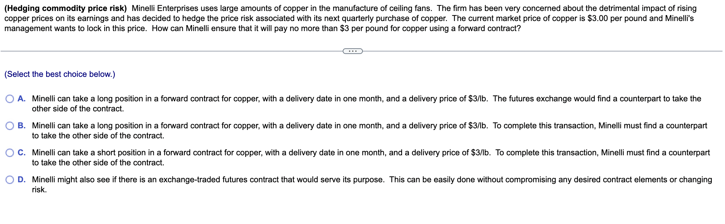 Solved (Hedging commodity price risk) Minelli Enterprises | Chegg.com