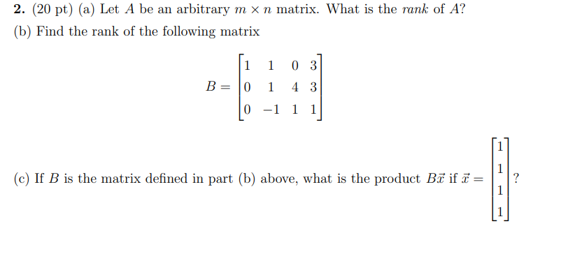 Solved 2. (20 pt) (a) Let A be an arbitrary m×n matrix. What | Chegg.com