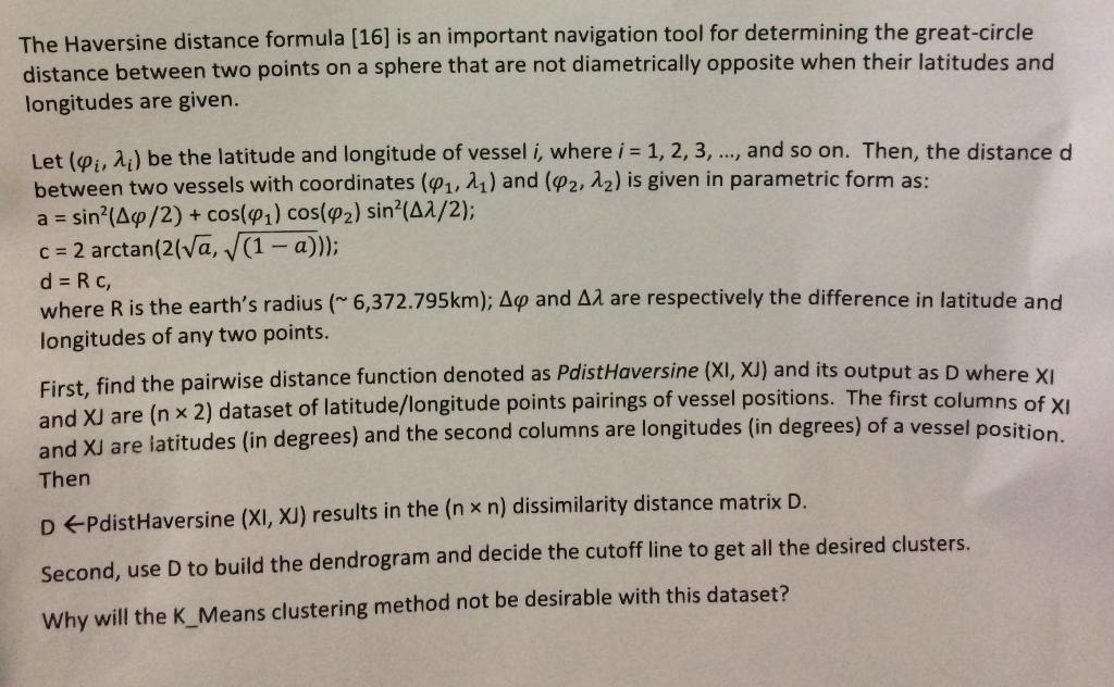 Solved The Haversine distance formula (16) is an important | Chegg.com
