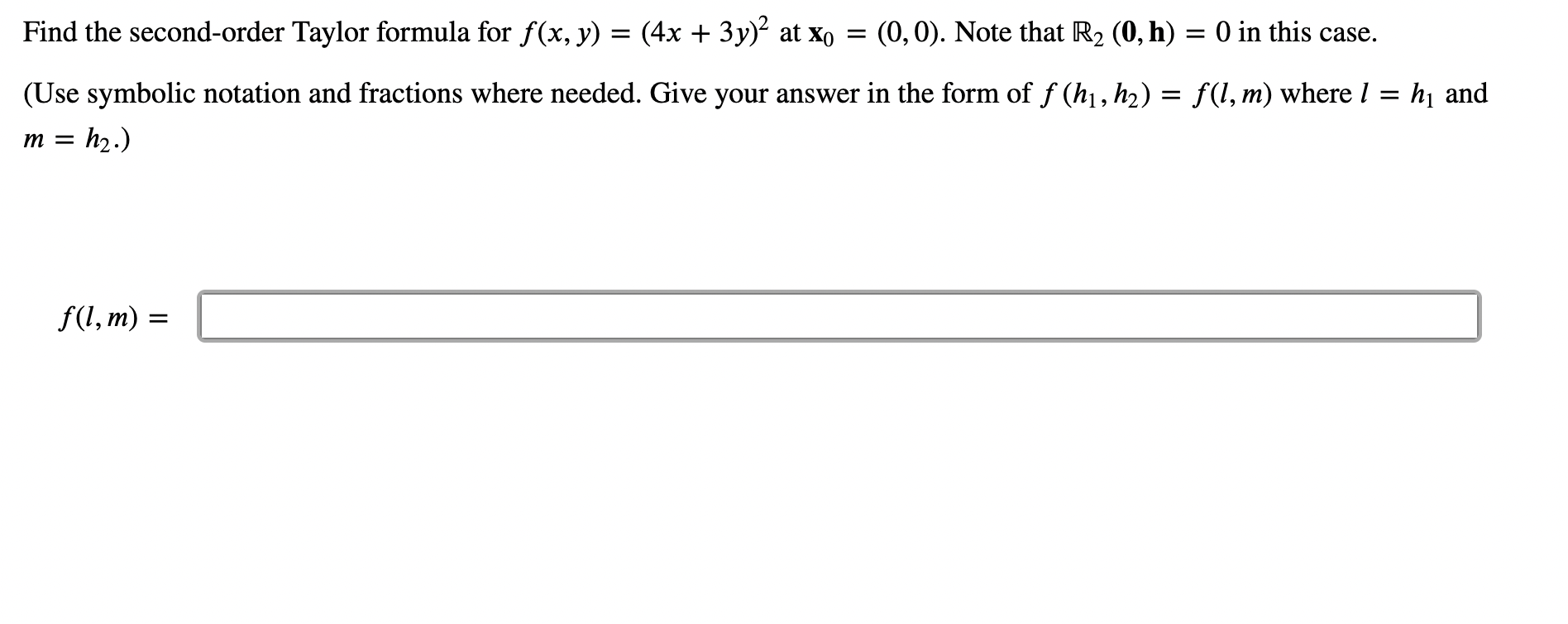 Solved Find the second-order Taylor formula for f(x, y) = | Chegg.com
