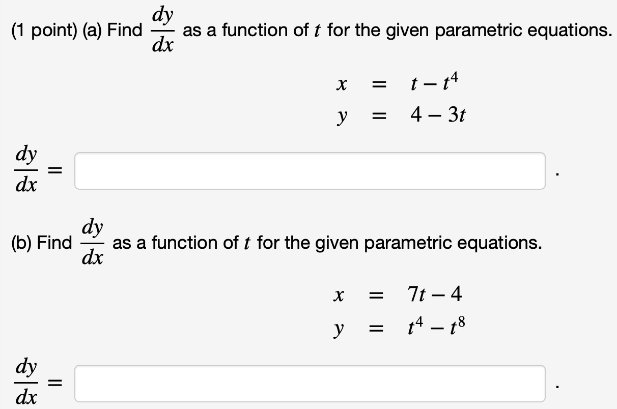 Solved Find dy dx at the point t = 5. c(t) = (t3,1 – 9) dy | Chegg.com