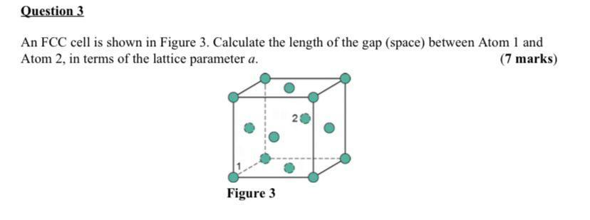 Solved An FCC cell is shown in Figure 3. Calculate the | Chegg.com