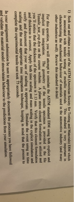 1) Seek out and obtain a copy of the ASTM (American | Chegg.com