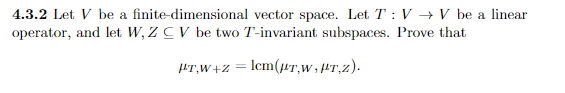 Solved 4.3.2 ﻿Let V ﻿be a finite-dimensional vector space. | Chegg.com