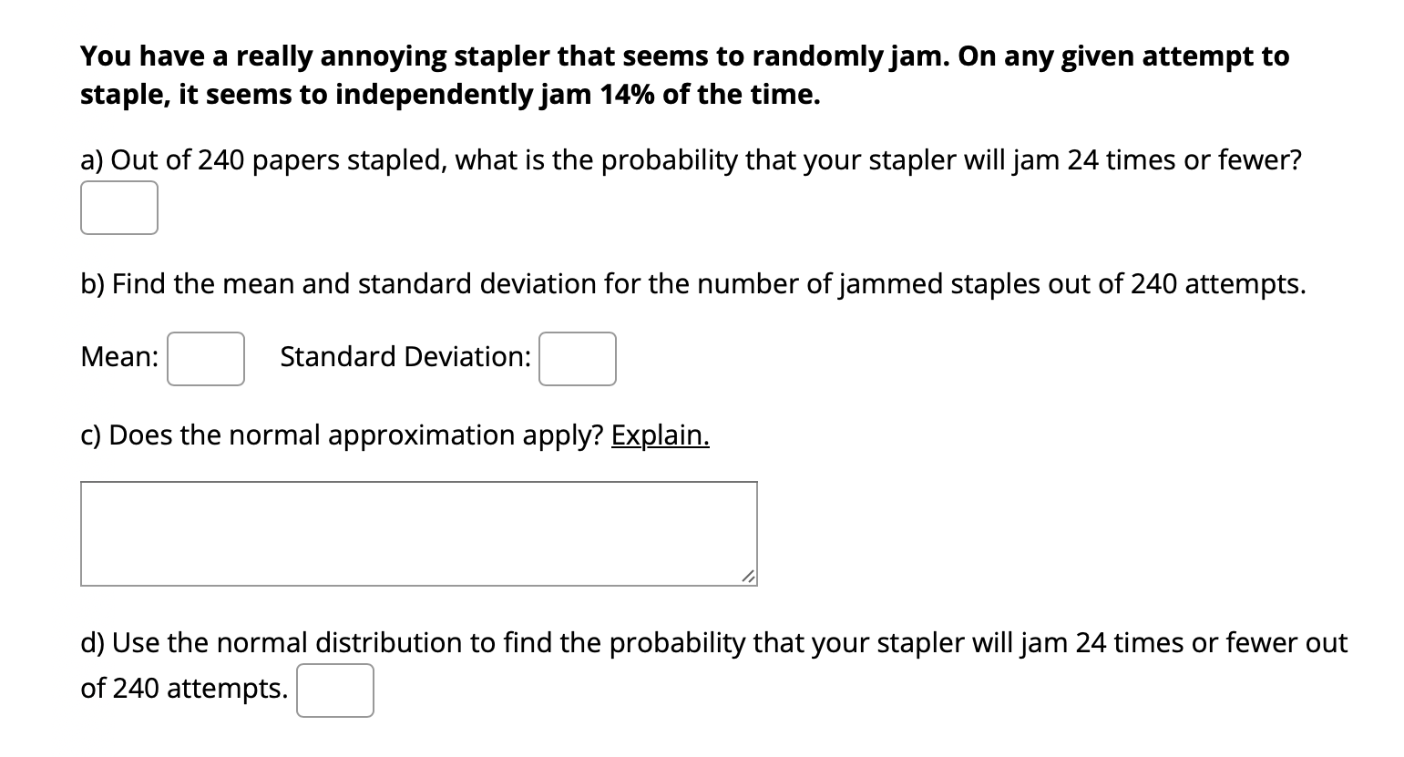 Solved You have a really annoying stapler that seems to | Chegg.com