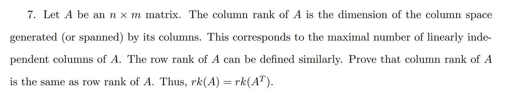 Solved 7. Let A be an n×m matrix. The column rank of A is | Chegg.com