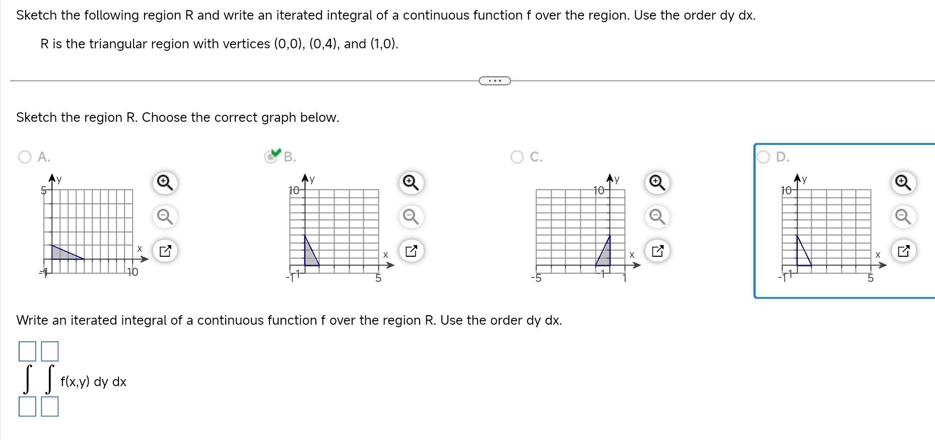 Solved Sketch the following region R and write an iterated | Chegg.com
