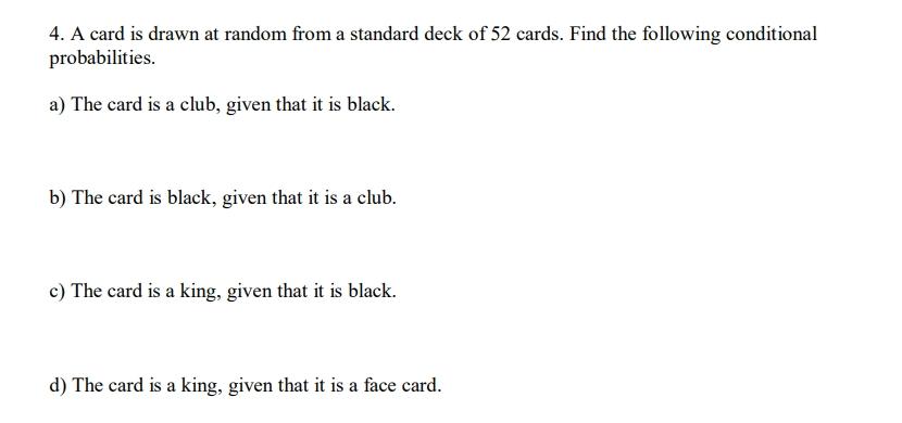 Solved 4. A card is drawn at random from a standard deck of | Chegg.com