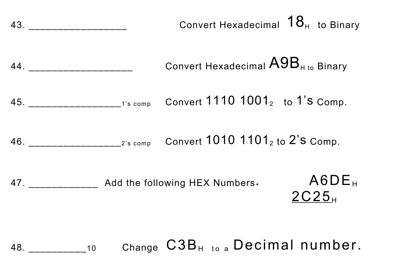 Solved 43. Convert Hexadecimal 18H to Binary 44. Convert | Chegg.com