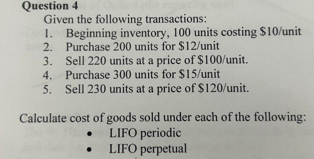 Solved Question 4 Given the following transactions: 1. | Chegg.com