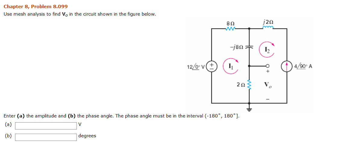Solved Chapter 8, Problem 8.099 Use mesh analysis to find Vo | Chegg.com