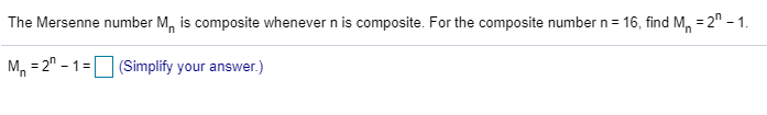 Solved The Mersenne number M, is composite whenever n is | Chegg.com