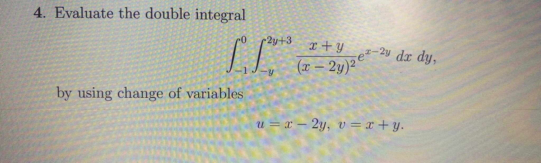 Solved 4. Evaluate the double integral | Chegg.com