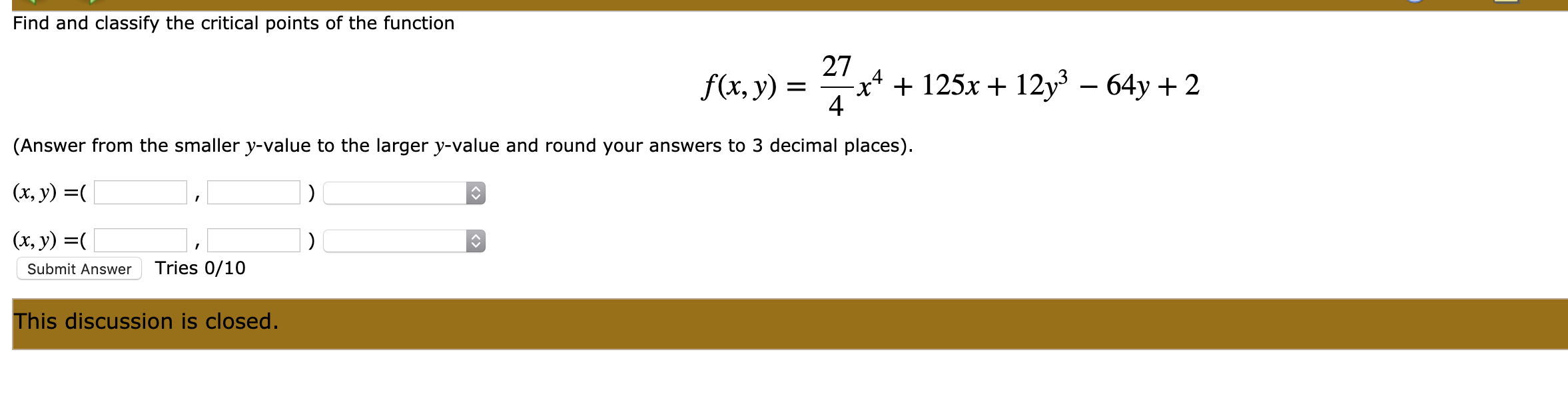 Solved Find And Classify The Critical Points Of The Function