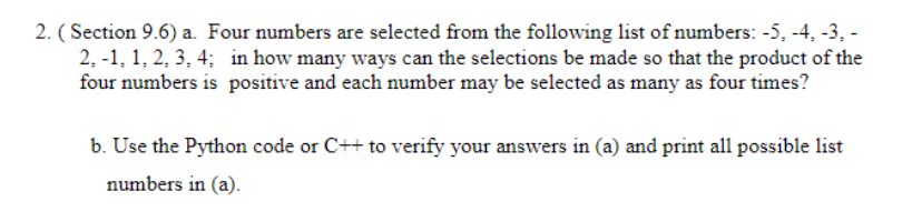 Solved 2. ( Section 9.6) a. Four numbers are selected from | Chegg.com