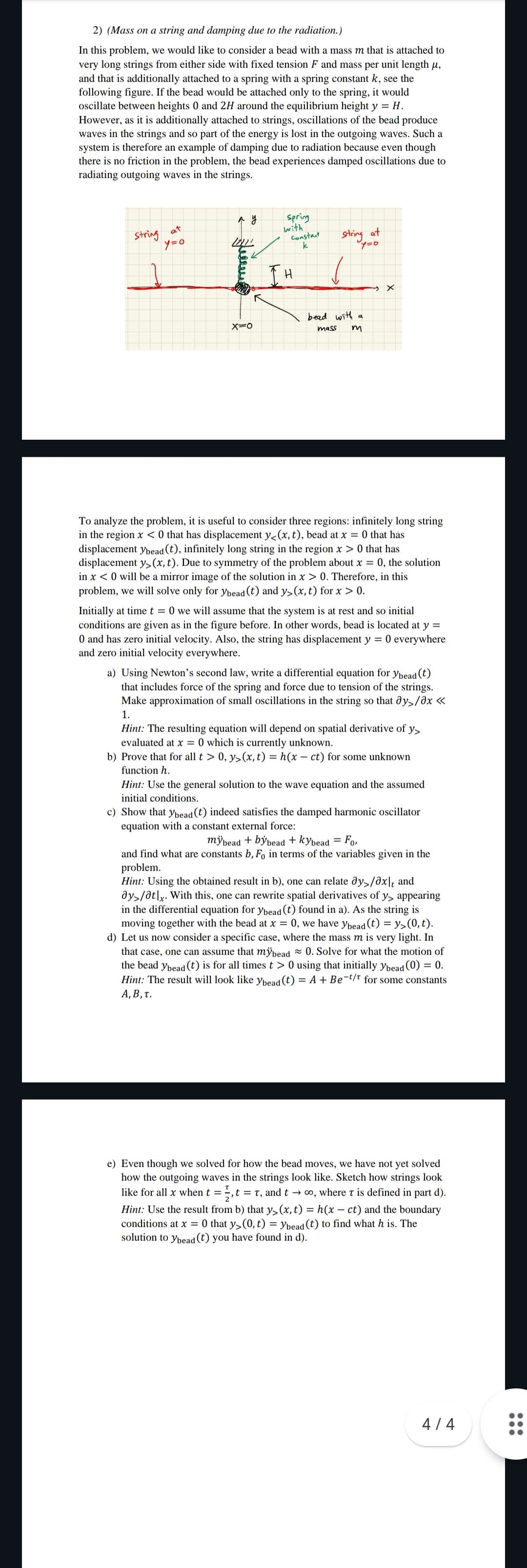 Solved 2) (Mass on a string and damping due to the | Chegg.com