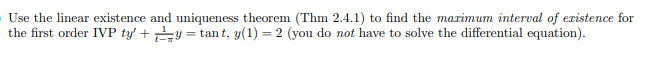 Solved Use the linear existence and uniqueness theorem (Thm | Chegg.com