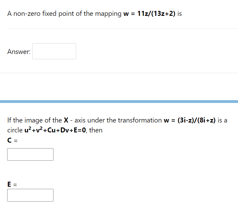 Solved A non-zero fixed point of the mapping w = 11z/(132+2) | Chegg.com