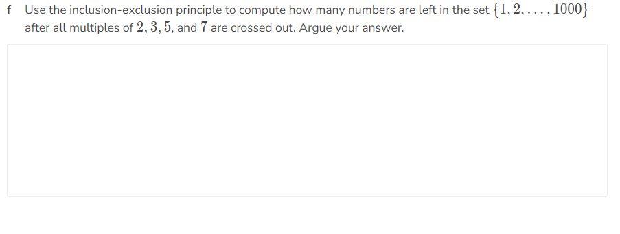 Solved f Use the inclusion-exclusion principle to compute | Chegg.com
