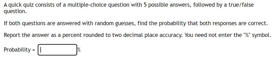 Solved A quick quiz consists of a multiple-choice question | Chegg.com