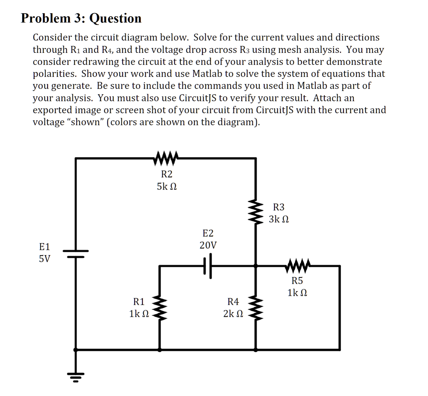 Solved Problem 3: Question Consider the circuit diagram | Chegg.com