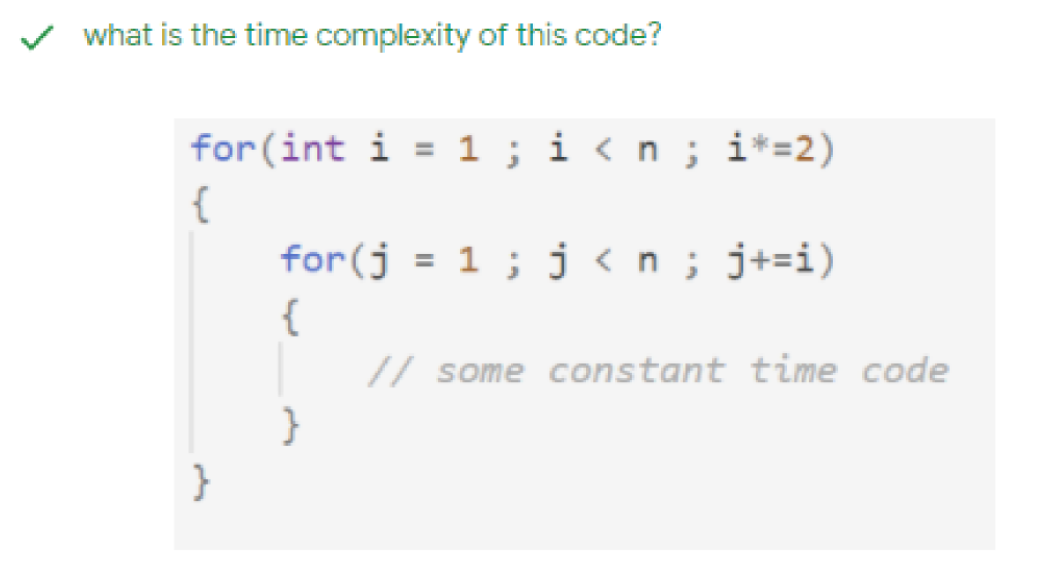 Solved what is the time complexity of this code? for(int i = | Chegg.com