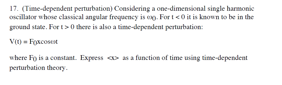 Solved 17. (Time-dependent perturbation) Considering a | Chegg.com