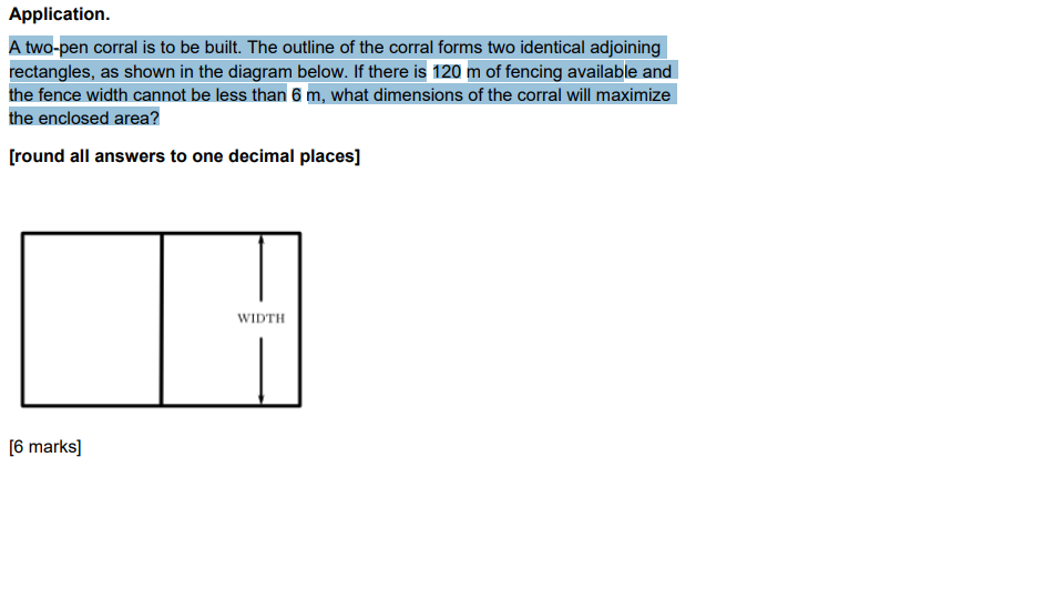 Solved Application. A two-pen corral is to be built. The | Chegg.com