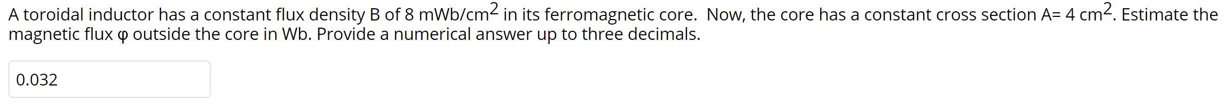 Solved A toroidal inductor has a constant flux density B of | Chegg.com