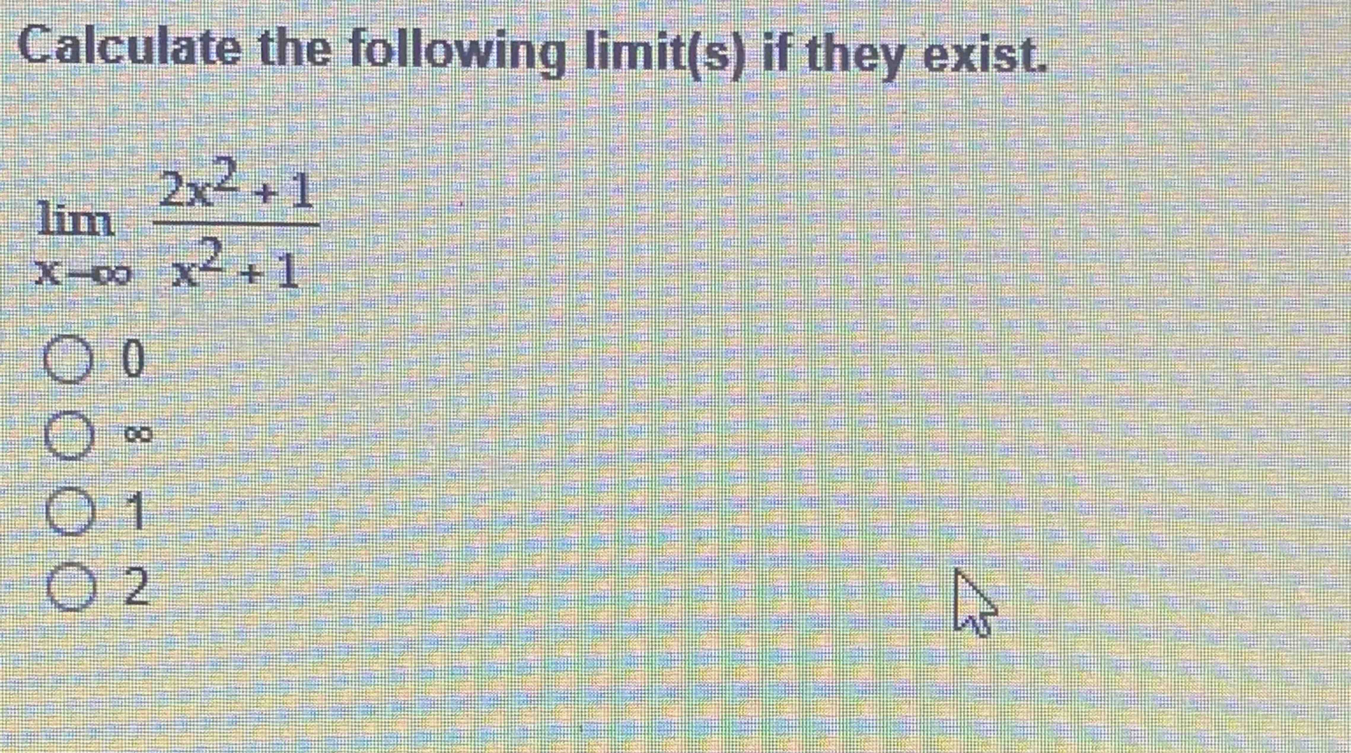 Solved Calculate the following limit(s) ﻿if they | Chegg.com