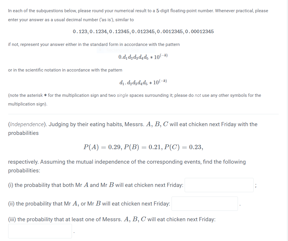 Solved In each of the subquestions below, please round your | Chegg.com