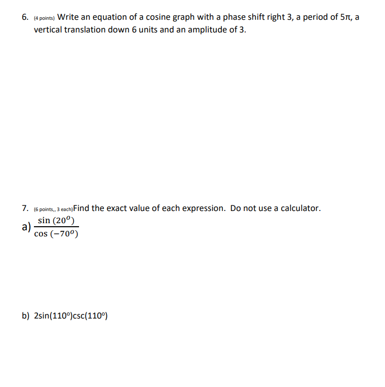 Solved 6. (4 points) Write an equation of a cosine graph | Chegg.com