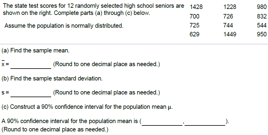 Solved The state test scores for 12 randomly selected high | Chegg.com