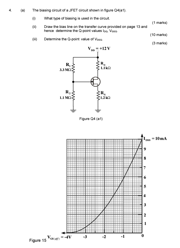 Solved (a) ﻿The biasing circuit of a JFET circuit shown in | Chegg.com