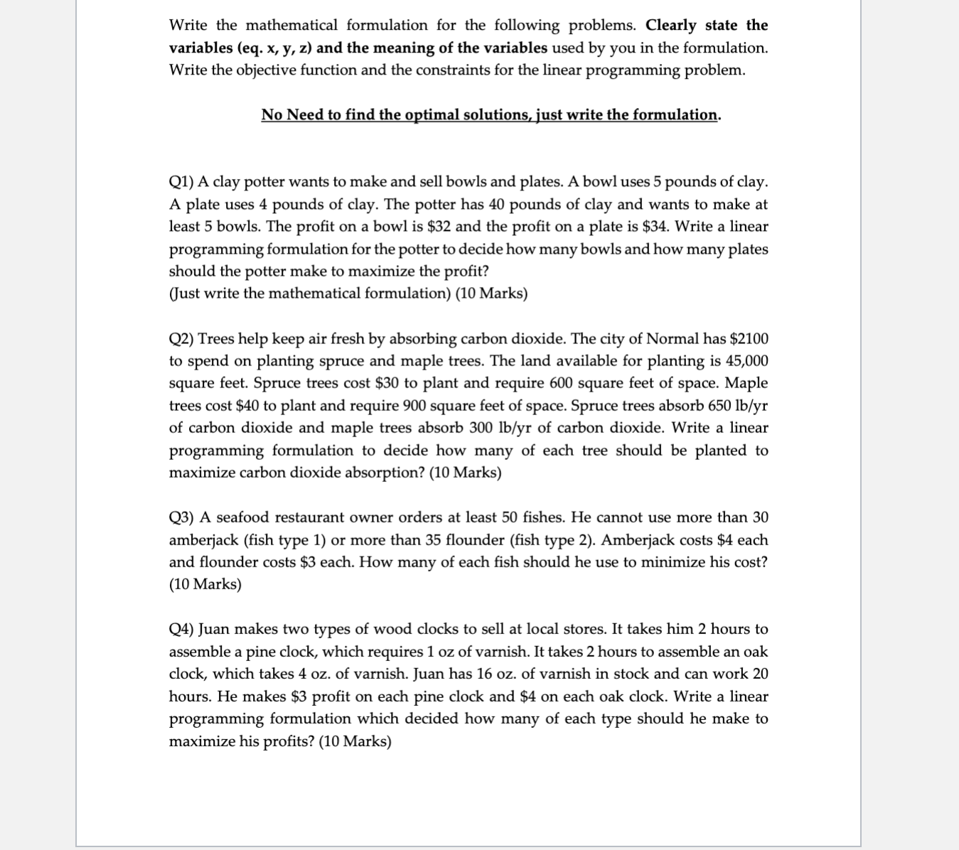 Solved Write the mathematical formulation for the following | Chegg.com